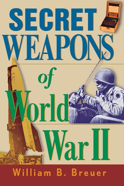 Secret Weapons of World War II - Walmart.com