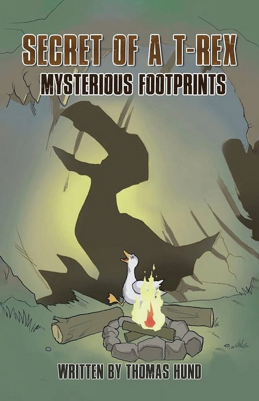 Secret of a T-Rex: Mysterious Footprints (Paperback) - Walmart.com
