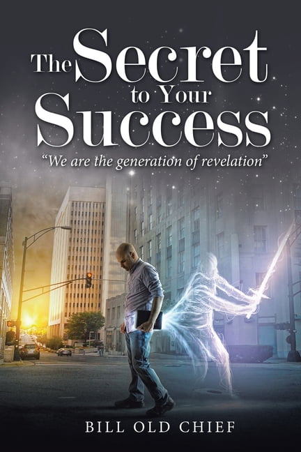 The Secret to Your Success (Paperback) - Walmart.com