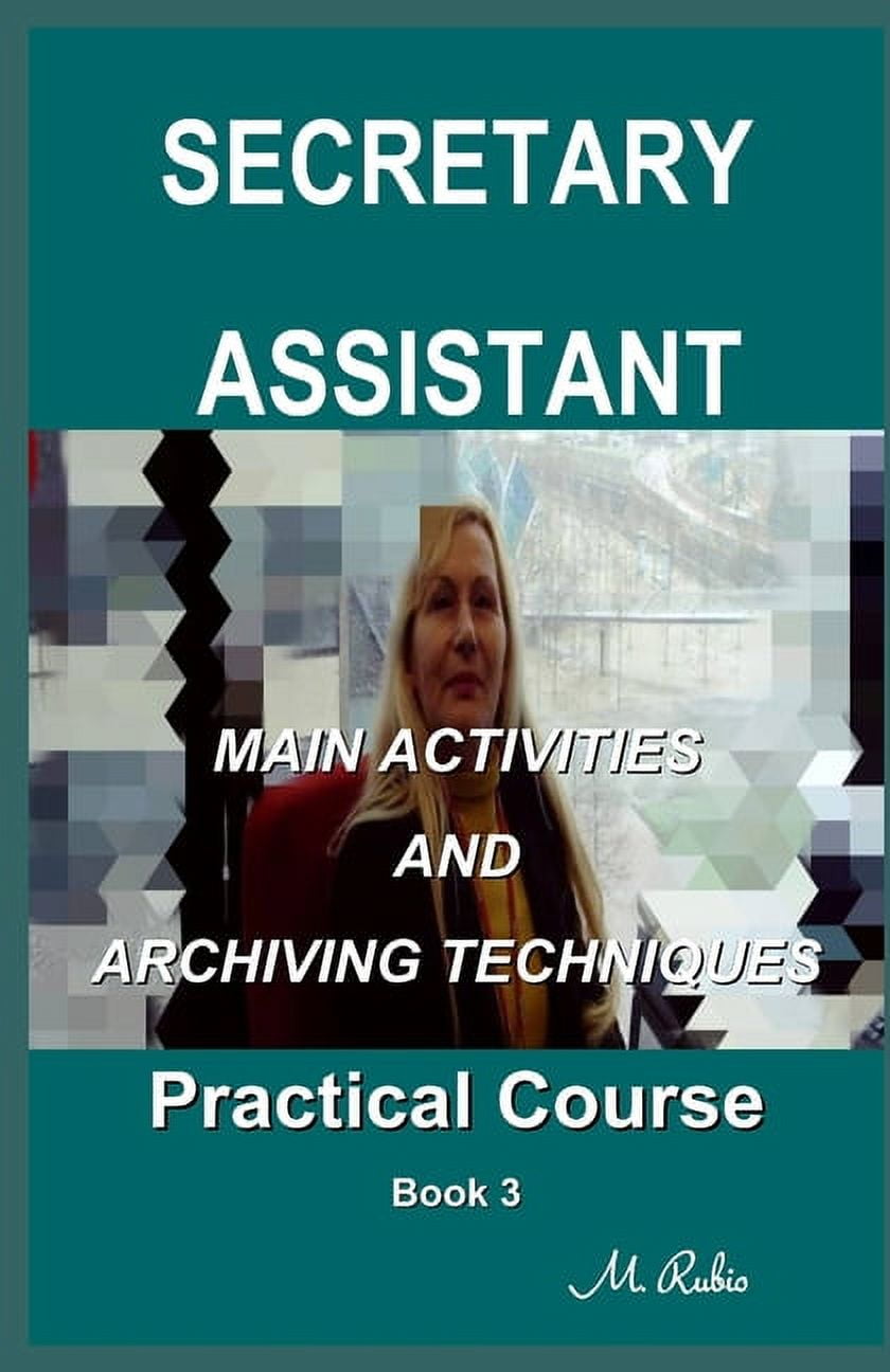 Secretary / Assistant - Practical Course: Main Activities and Archiving Techniques - Walmart.com