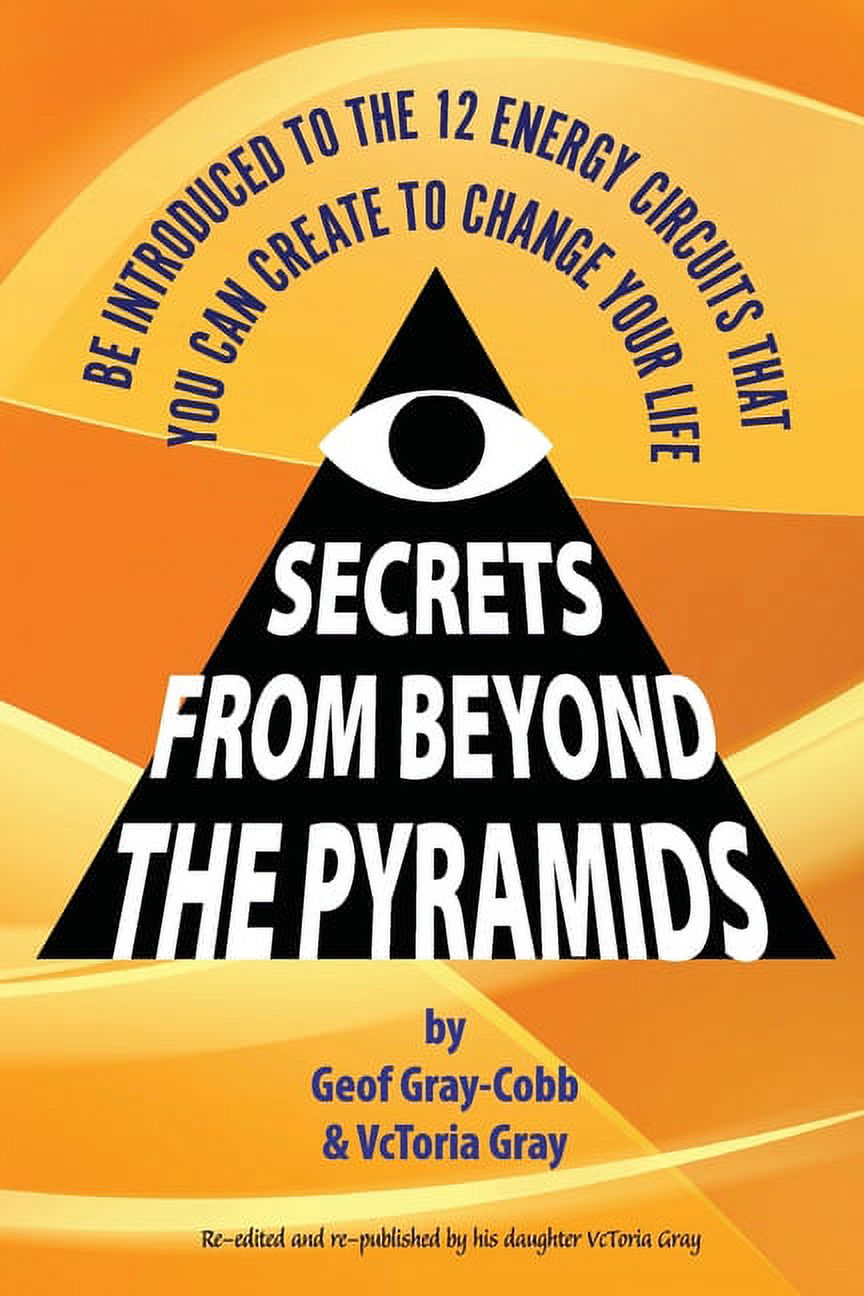 Secrets From Beyond The Pyramids -- Geof Gray-Cobb - Walmart.com