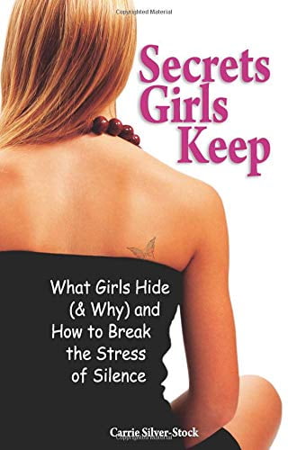 Pre-Owned Secrets Girls Keep: What Girls Hide (and Why) and How to ...