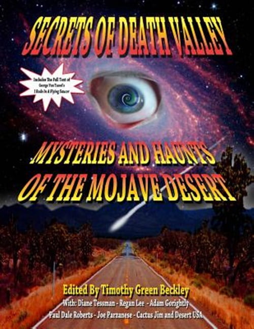 Secrets of Death Valley: Mysteries and Haunts of the Mojave Desert ...