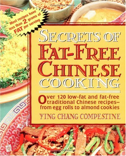 Pre-Owned Secrets of Fat-free Chinese Cooking (Secrets of Fat-free ...