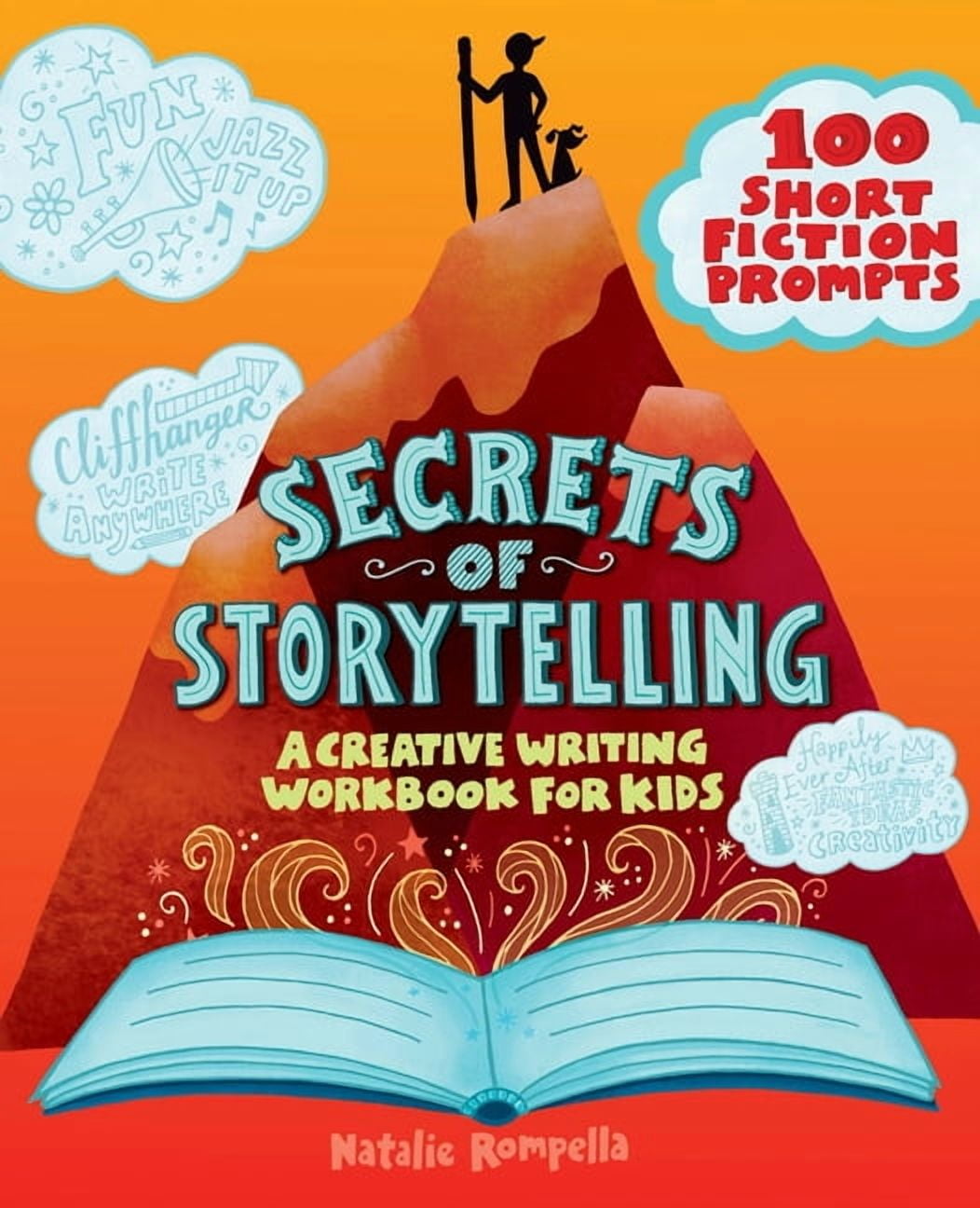 Secrets of Storytelling: A Creative Writing Workbook for Kids ...