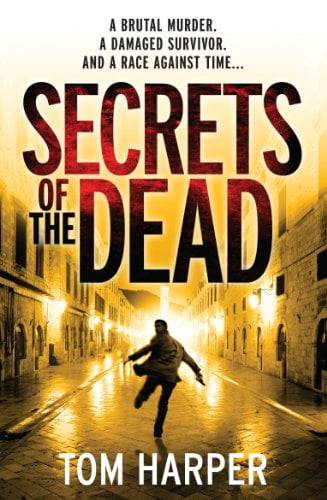 Pre-Owned Secrets of the Dead: an utterly compelling action-packed ...