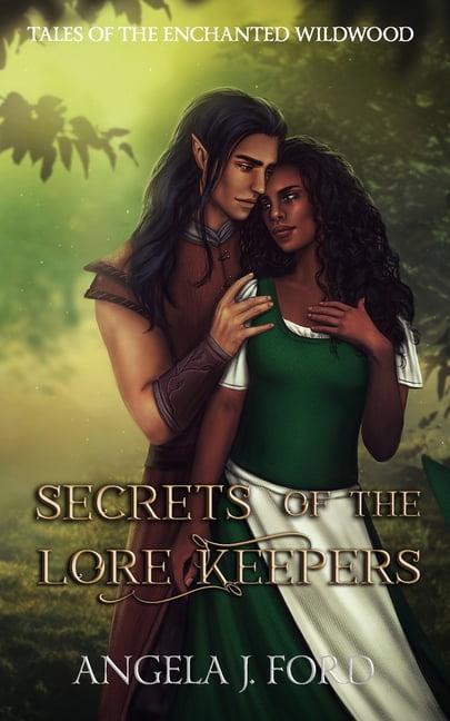 Secrets of the Lore Keepers: A Fairy Tale Romance (Paperback) by Angela ...