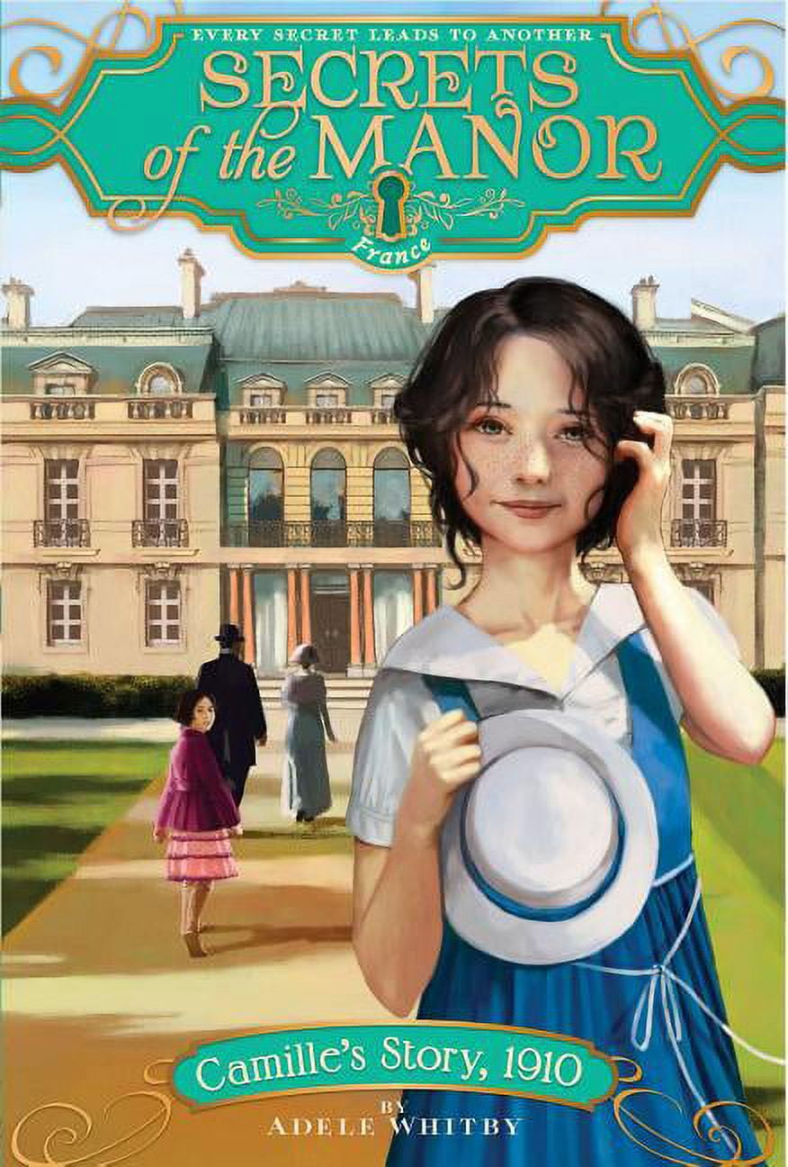 Secrets of the Manor Camille's Story, 1910, Book 7, (Paperback ...