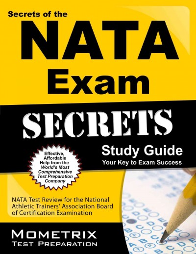 Secrets of the Nata Exam Study Guide : Nata Test Review for the ...