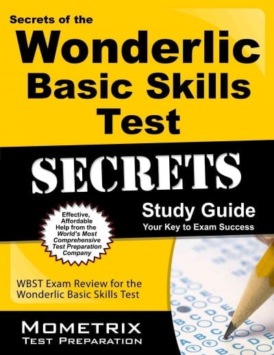 Secrets Of The Wonderlic Basic Skills Test Wbst Exam Review For The