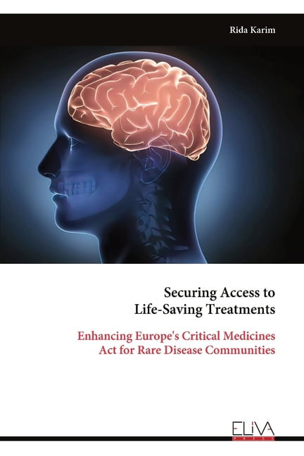 Securing Access to Life-Saving Treatments: Enhancing Europe's Critical ...