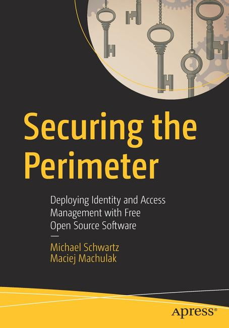 Securing the Perimeter: Deploying Identity and Access Management with ...