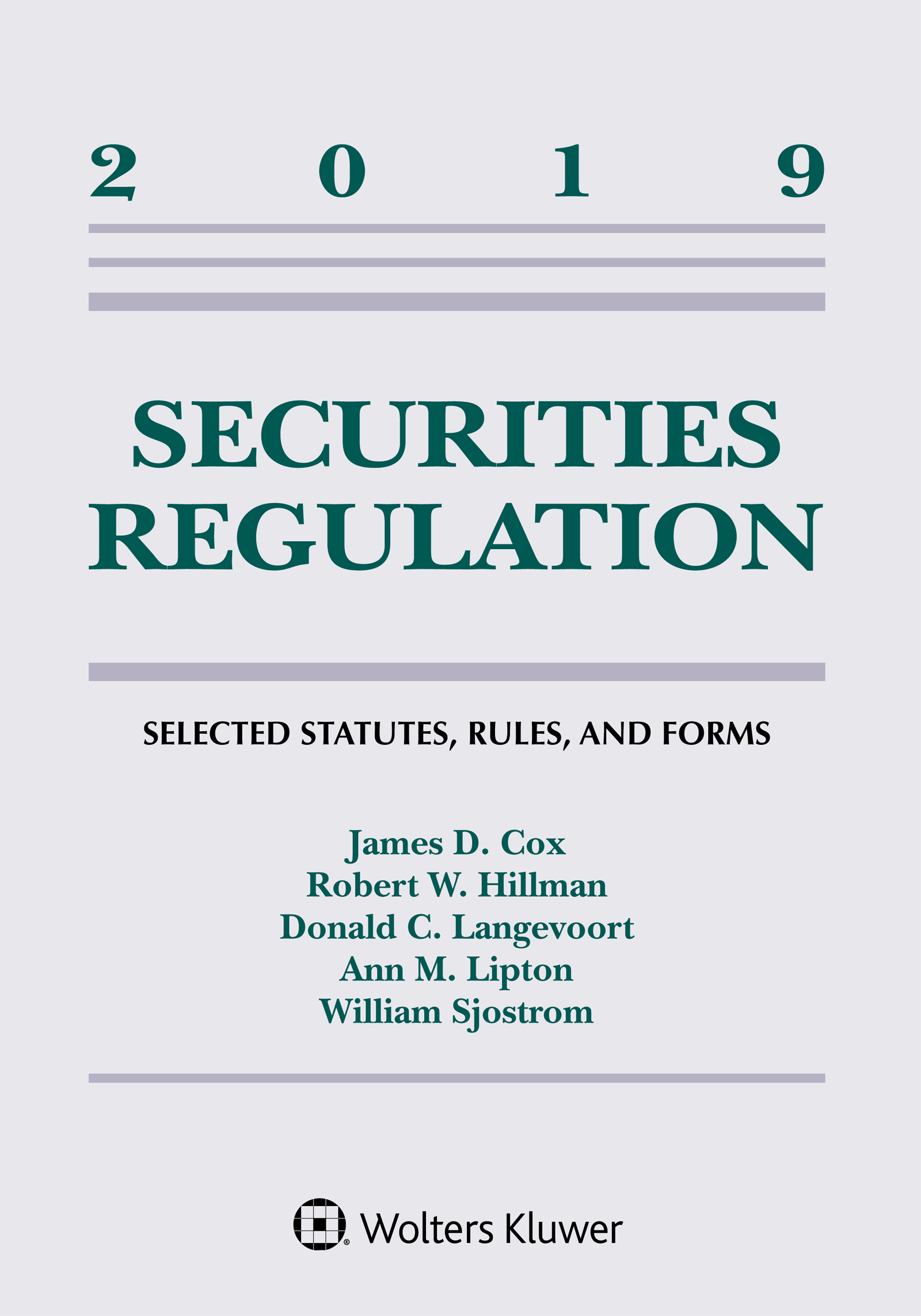Securities Regulation : Selected Statutes, Rules, and Forms 2019 ...