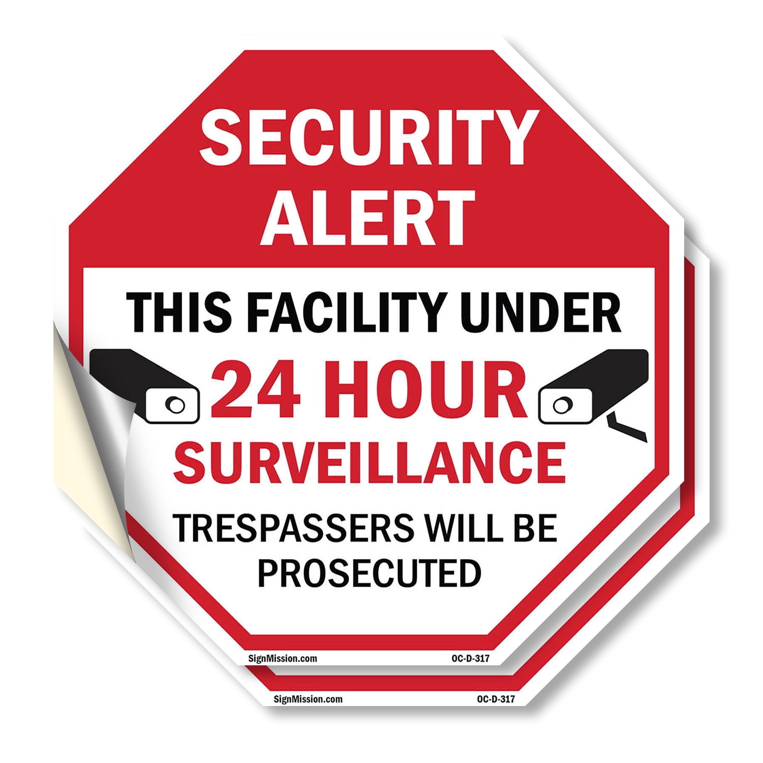 Security Alert This Facility Under 24 Hour Surveillance Trespassers ...