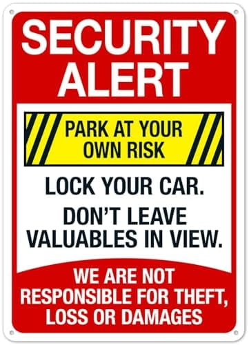 Security Alert Lock Your Car Don't Leave Valuables In View We Are Not ...