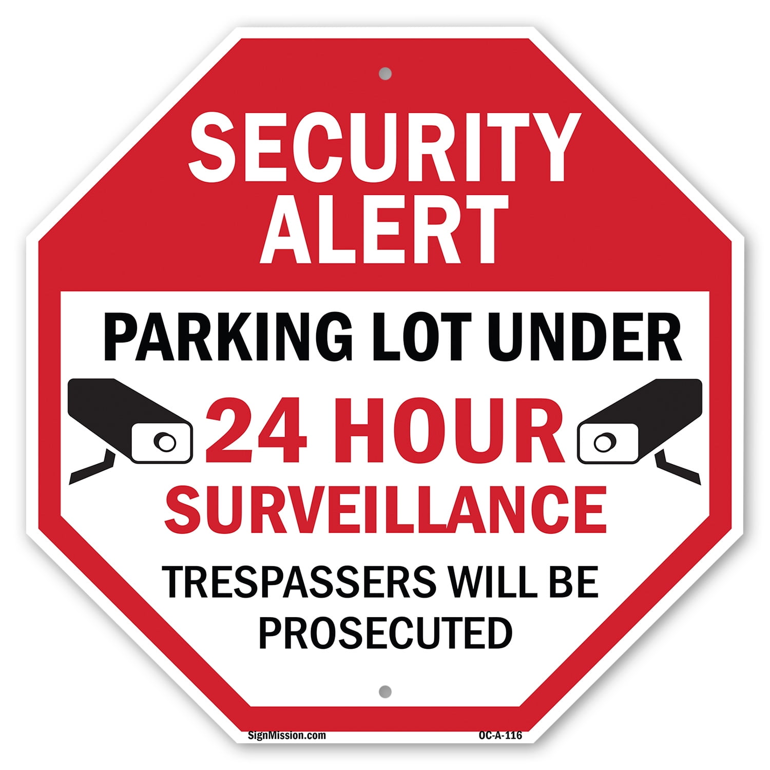 Security Alert Parking Lot Under 24 Hour Surveillance Trespassers Will ...