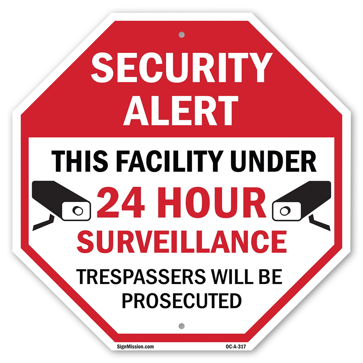Security Alert This Facility Under 24 Hour Surveillance Trespassers ...