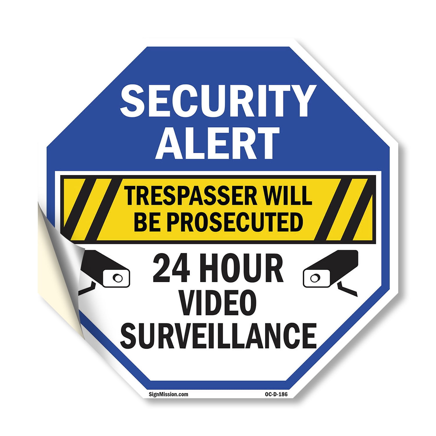 Security Alert Trespasser Will Be Prosecuted 24 Hour Video Surveillance ...
