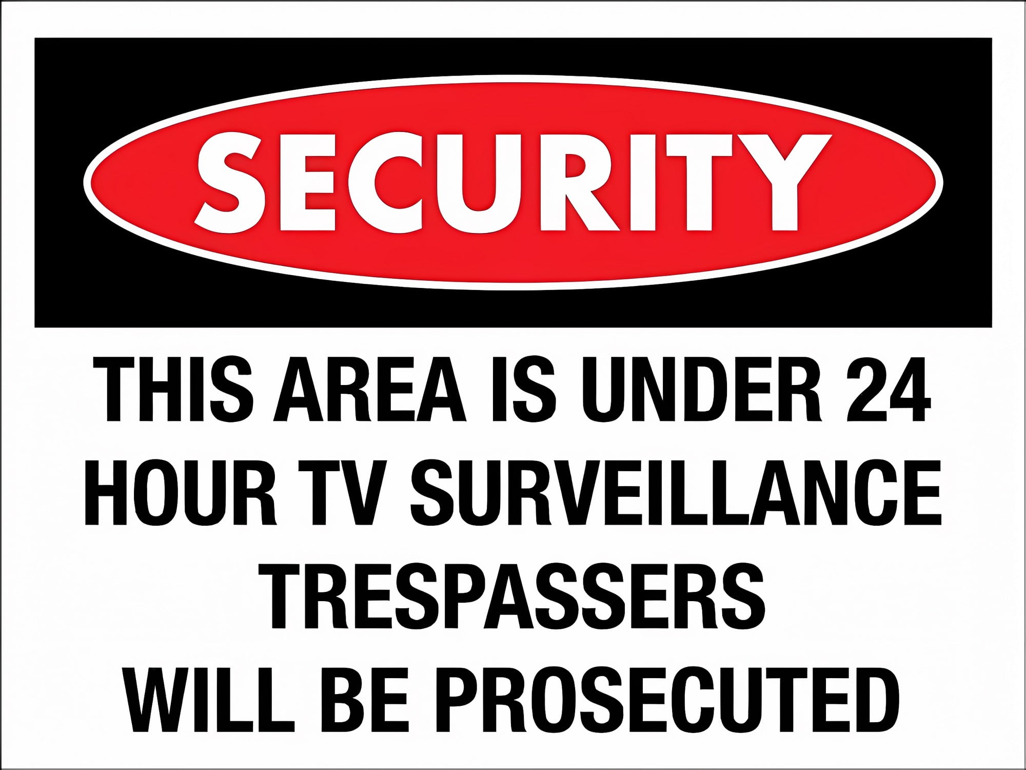 Security This Area Is Under 24 Hour Tv Surveillance Sign - 8"x12 ...