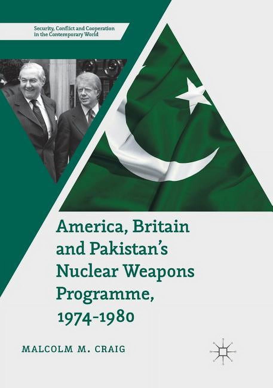 Security, Conflict and Cooperation in th America, Britain and Pakistan ...