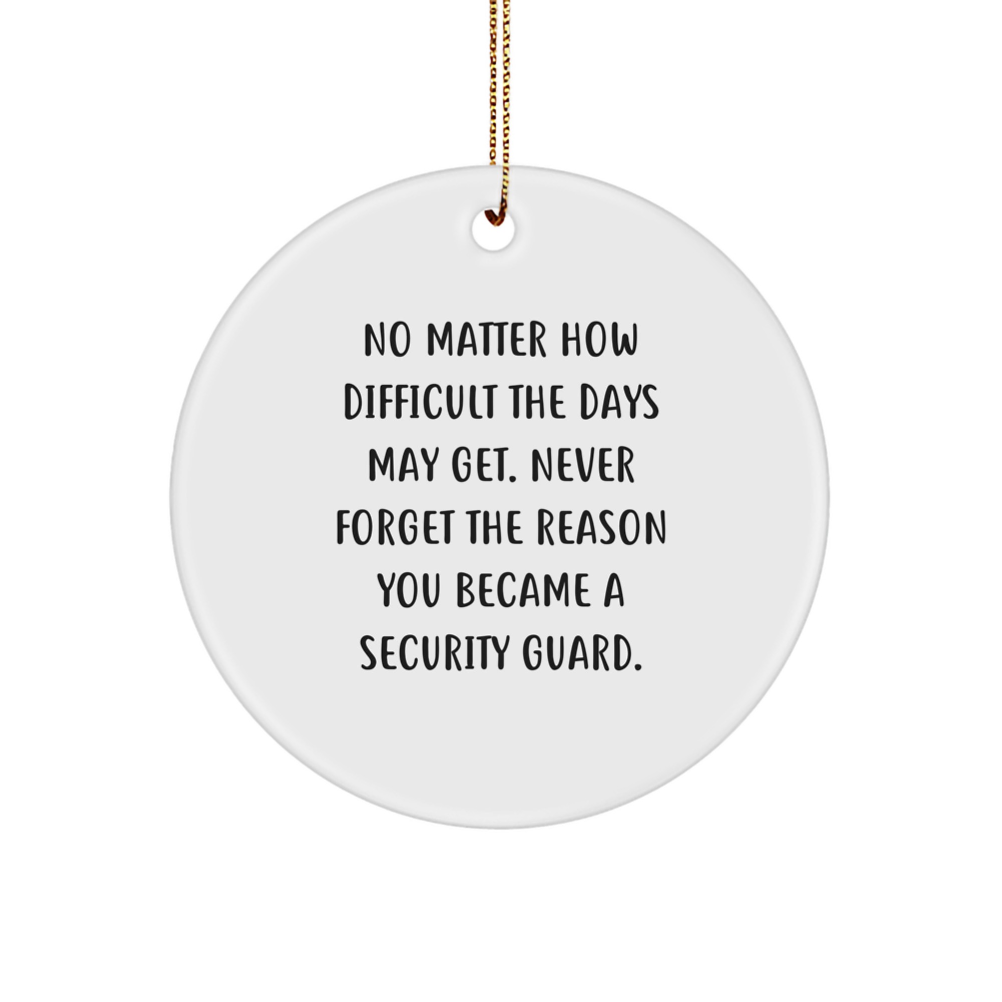 Security Guard Circle Ornament Gifts from Family to Family Members ...