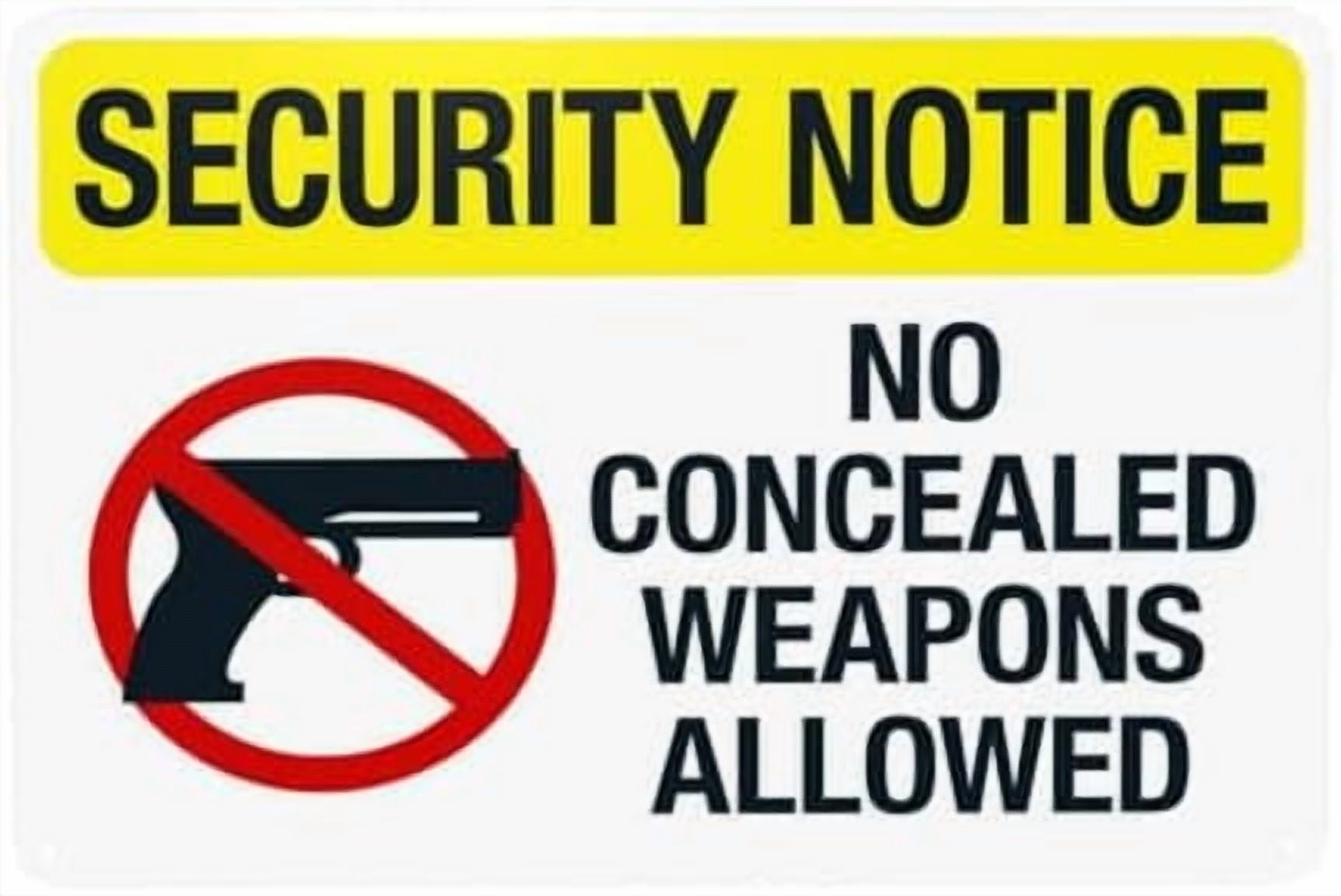 Security Notice No Concealed Allowed no symbol Warning Sign, Door ...