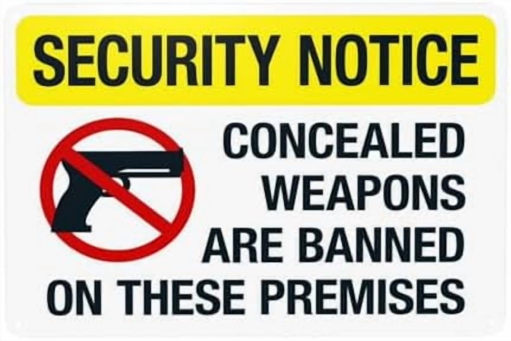Security Notice Concealed Are Banned On These Premises Warning Sign ...