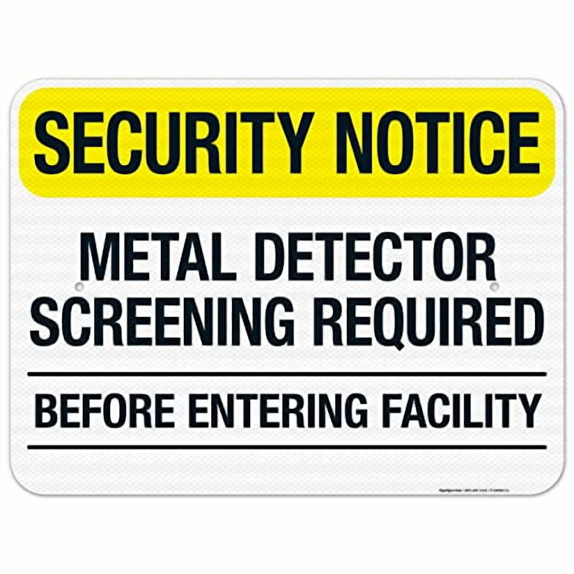 Security Notice Metal Detector Screening Required Before Entering Sign ...