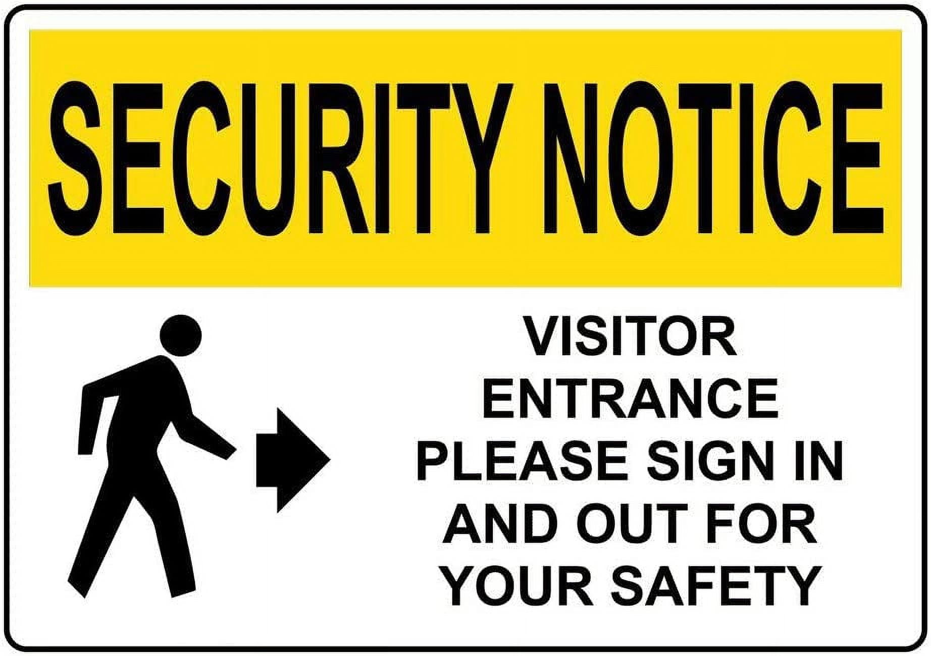 Security Notice Visitor Entrance Please Sign in and Out for Your Safety ...