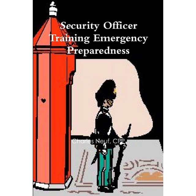 Security Officer Training Emergency Preparedness, (Paperback) - Walmart.com