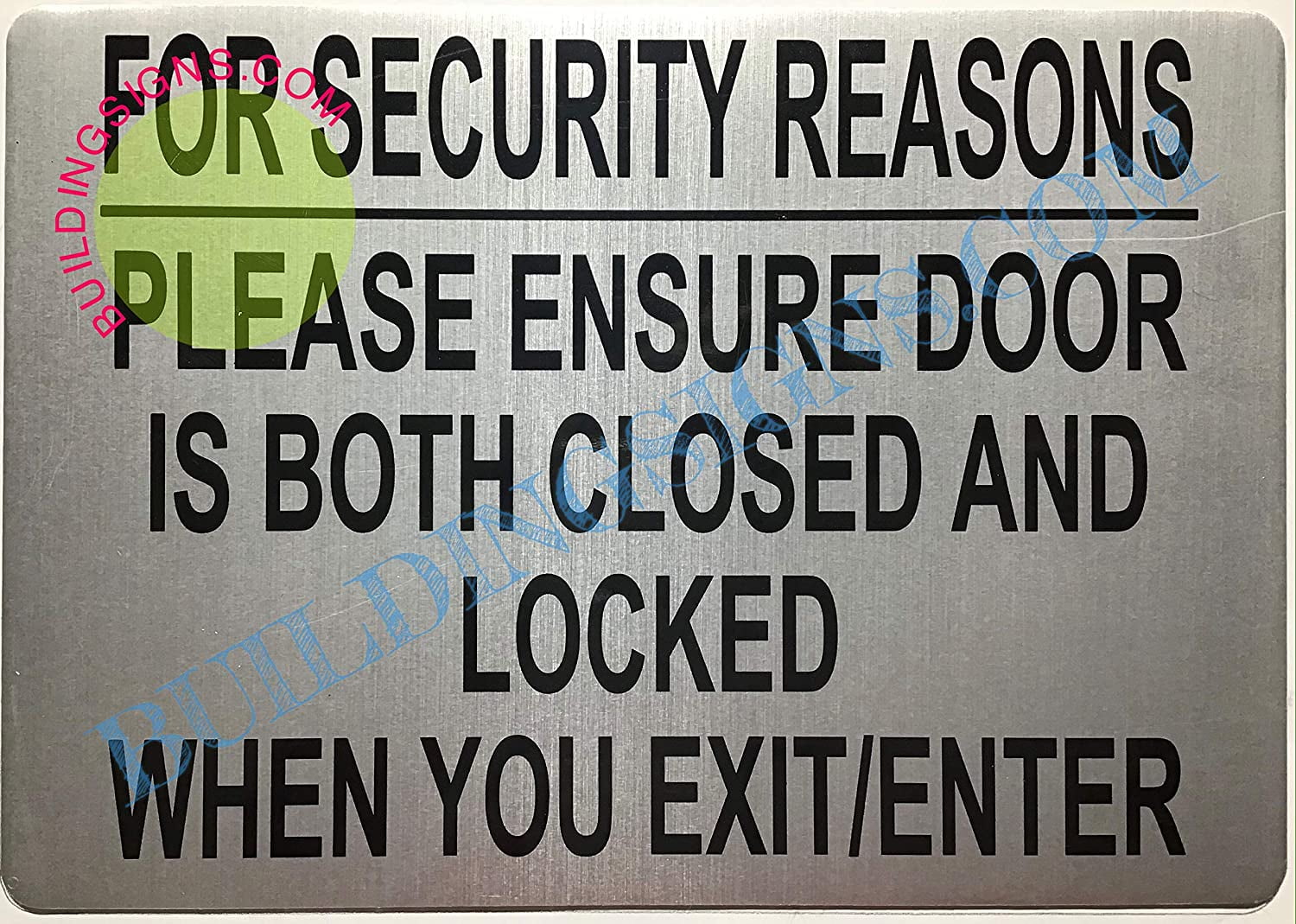 for Security Reasons Please Ensure Door is Both Closed and Locked When ...