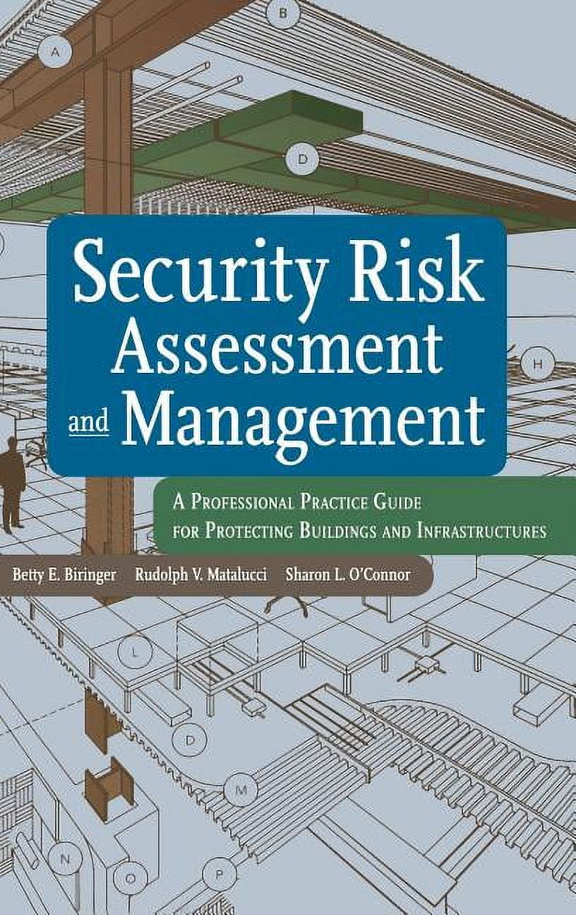 Security Risk Assessment and Management: A Professional Practice Guide ...