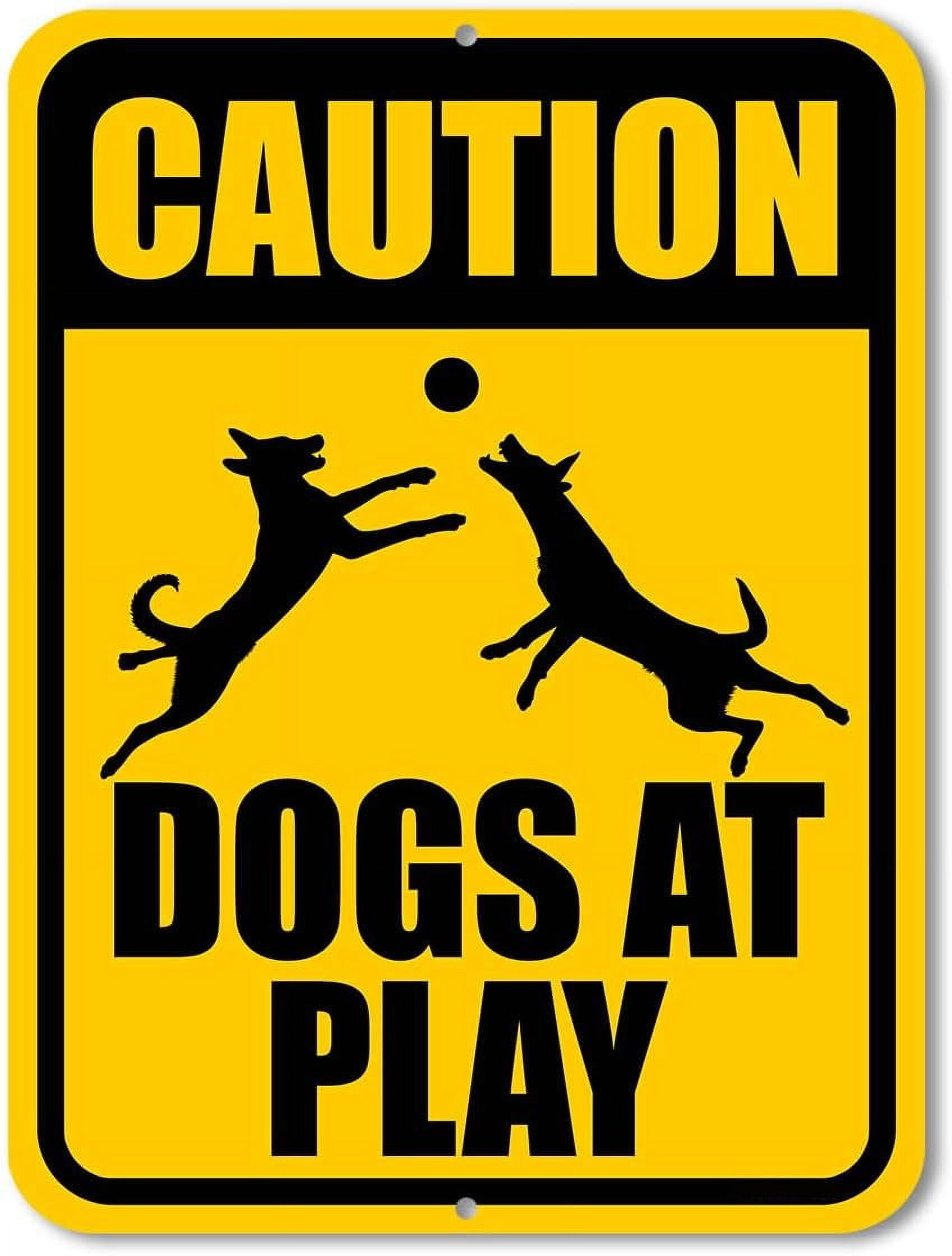 Security Sign 8X12 Inch Warning Signs Caution Dogs At Play For Indoor ...