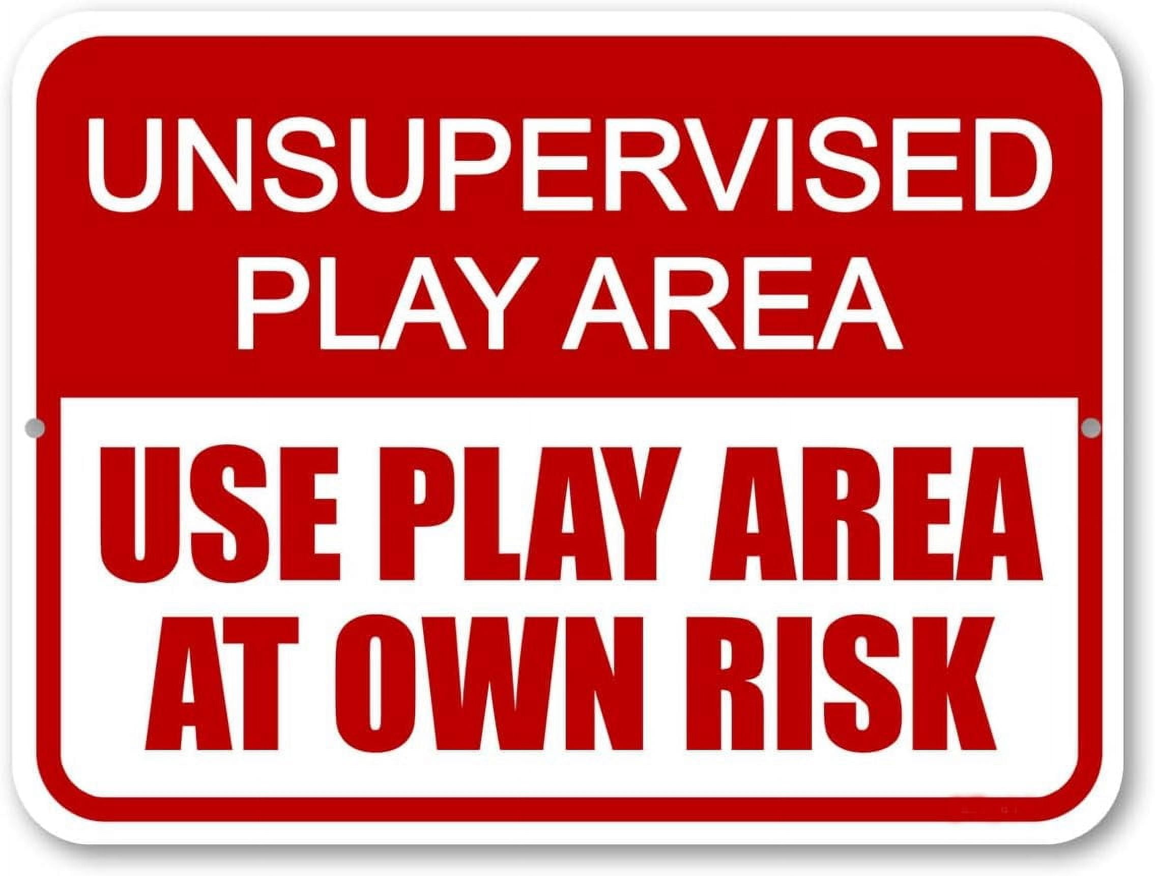 Security Sign 8X12 Inch Warning Signs Unsupervised Play Area Use Play ...