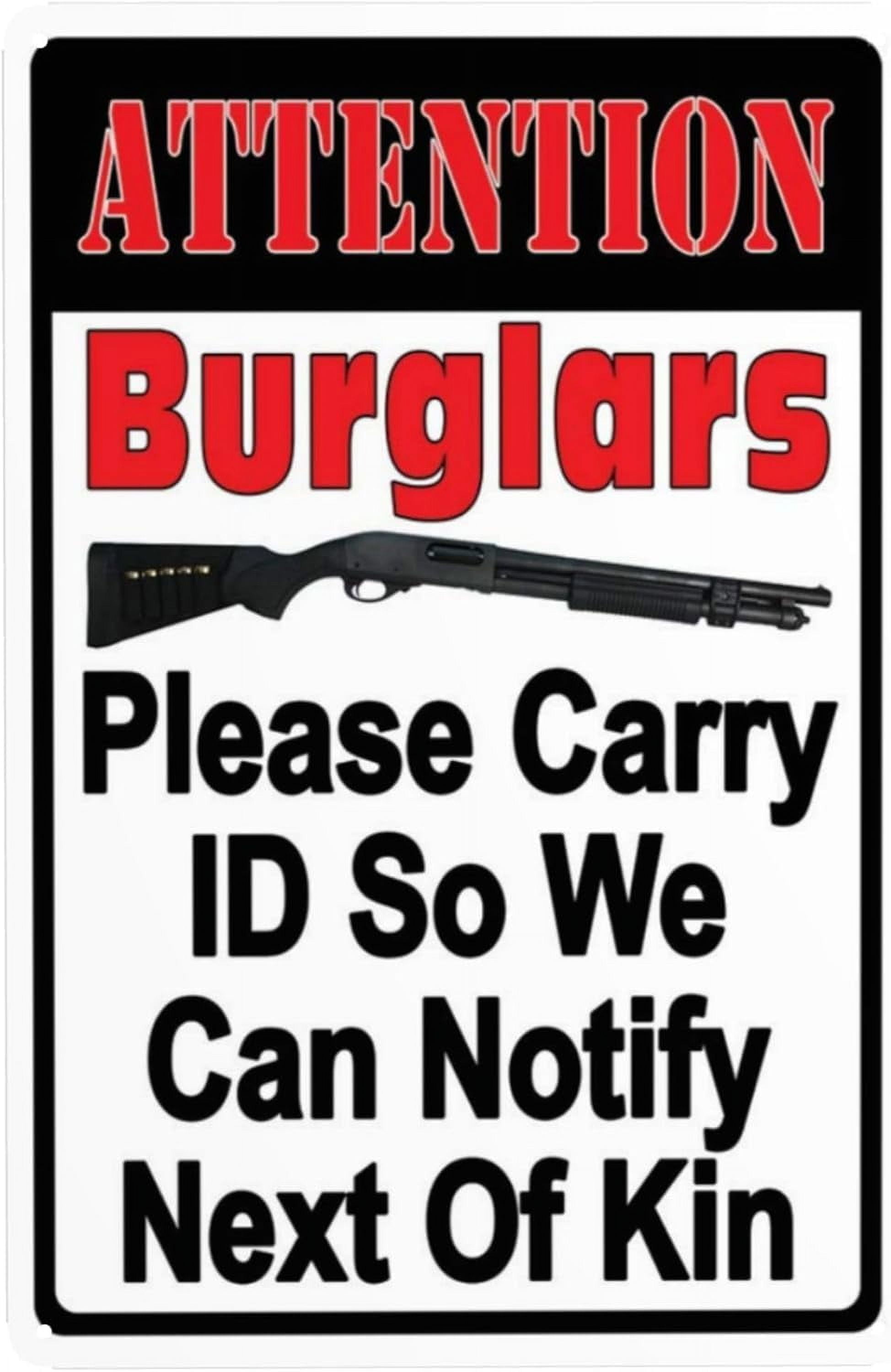 Security Sign Yard Signs Attention Burglars Carry ID To Notify Next Of ...