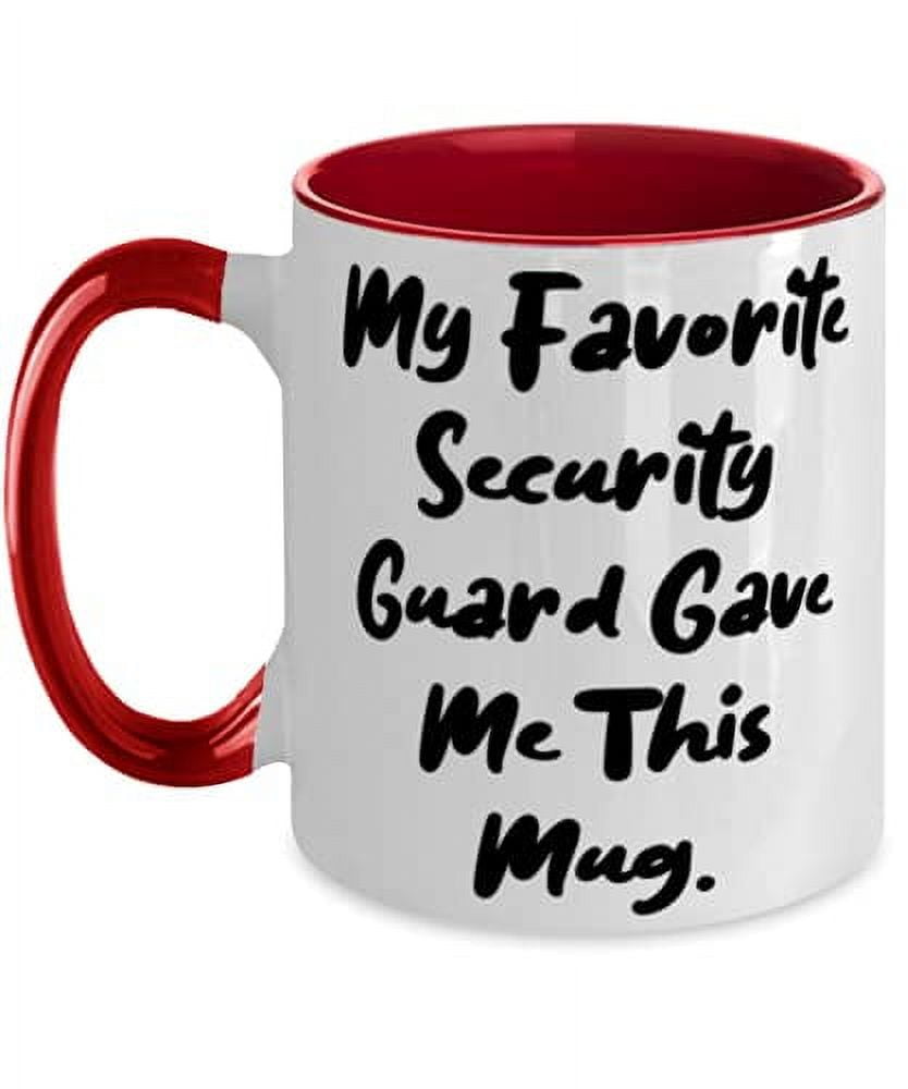 Security guard For Friends, My Favorite Security Guard Gave Me, Unique ...