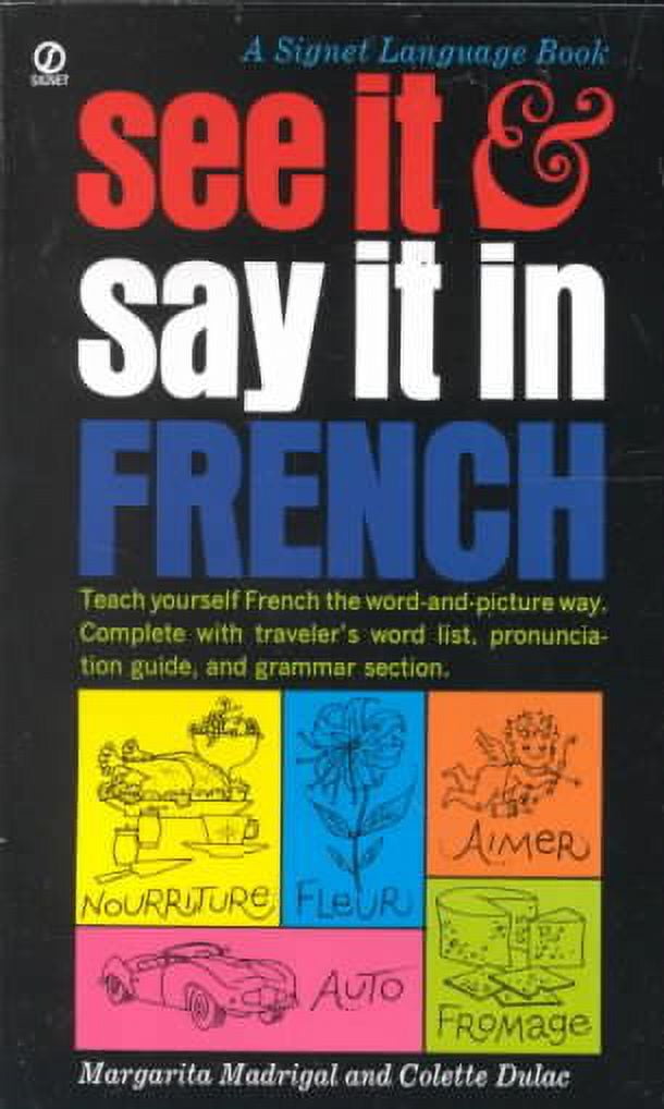 See It and Say It: See It and Say It in French : A Beginner's Guide to ...