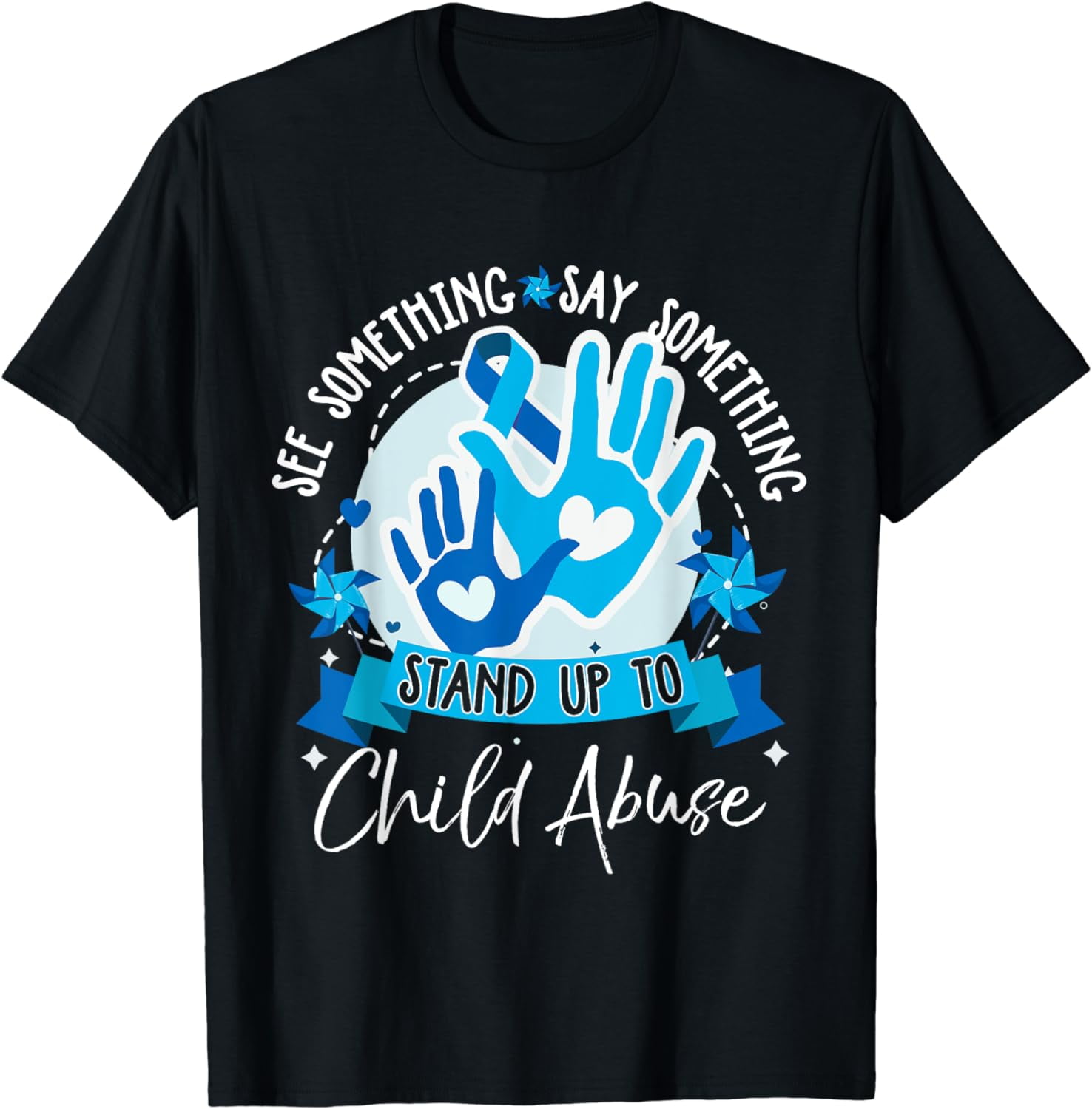 See Something Say Something Stand Up to Child Abuse T-Shirt - Walmart.com