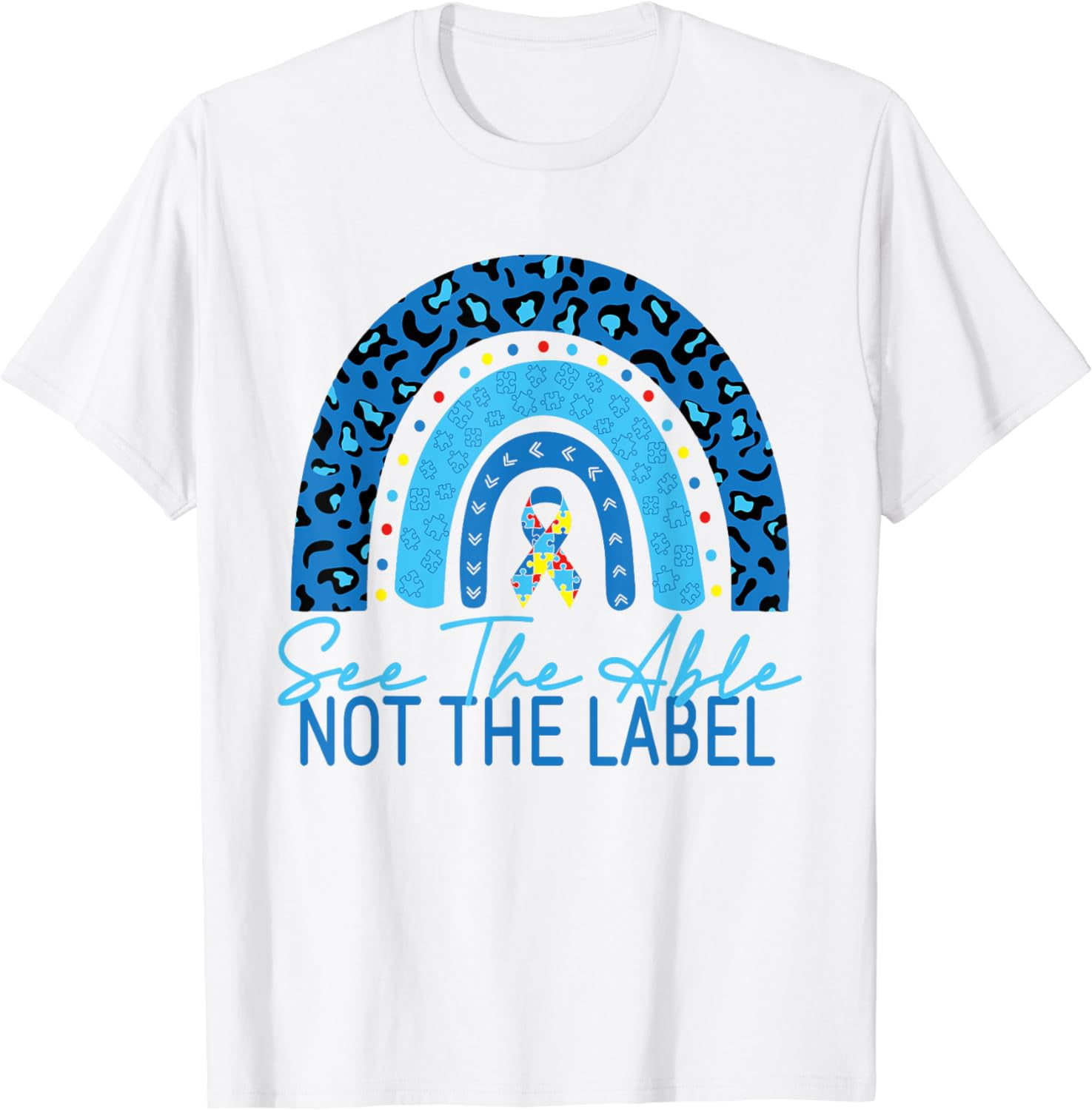 See The Able Not The Label Autism Awareness Puzzle rainbow T-Shirt ...