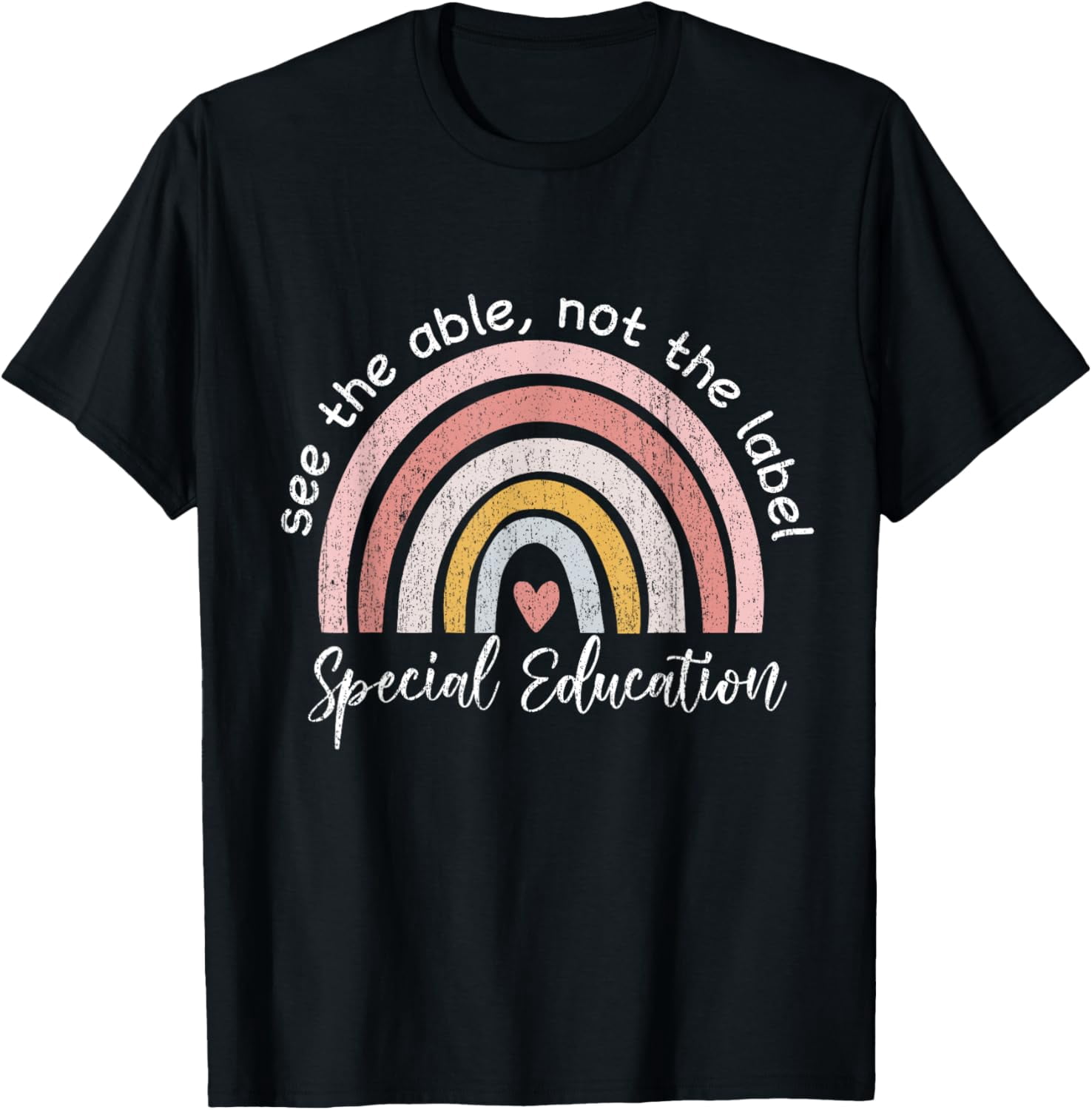 See The Able Not The Label Special Education T-Shirt - Walmart.com
