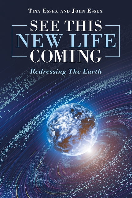 See This New Life Coming : Redressing the Earth - Walmart.com