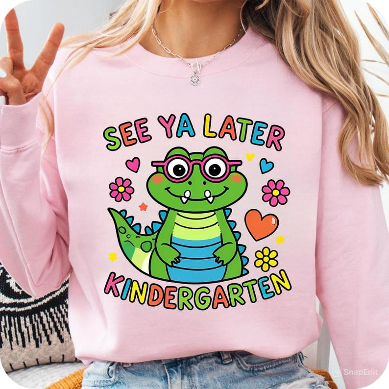See Ya Later Kindergarten Sweatshirt, Cute Crocodile Graduation Tee ...