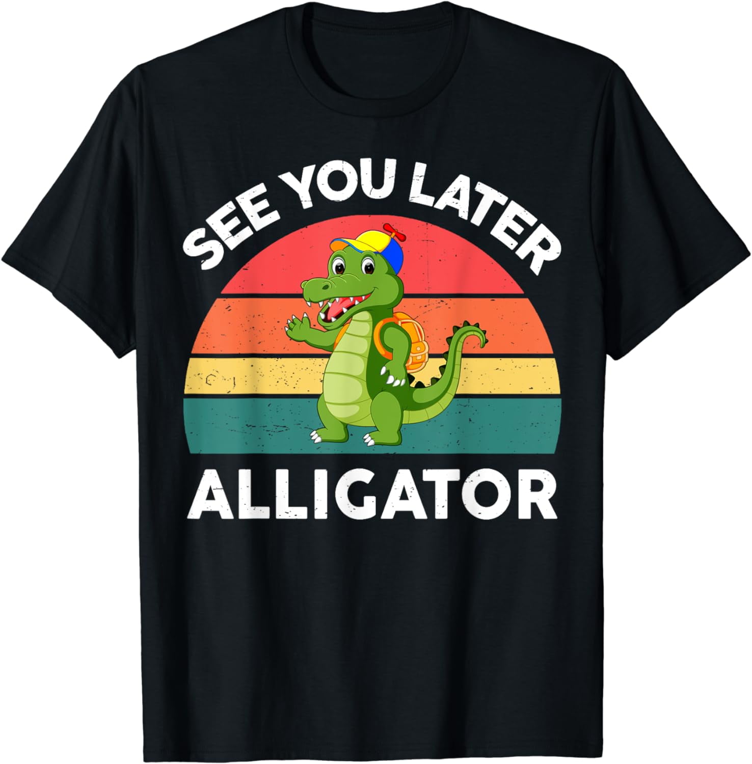 See You Later Alligator-Shirt Crocodile Florida Gator Funny T-Shirt ...