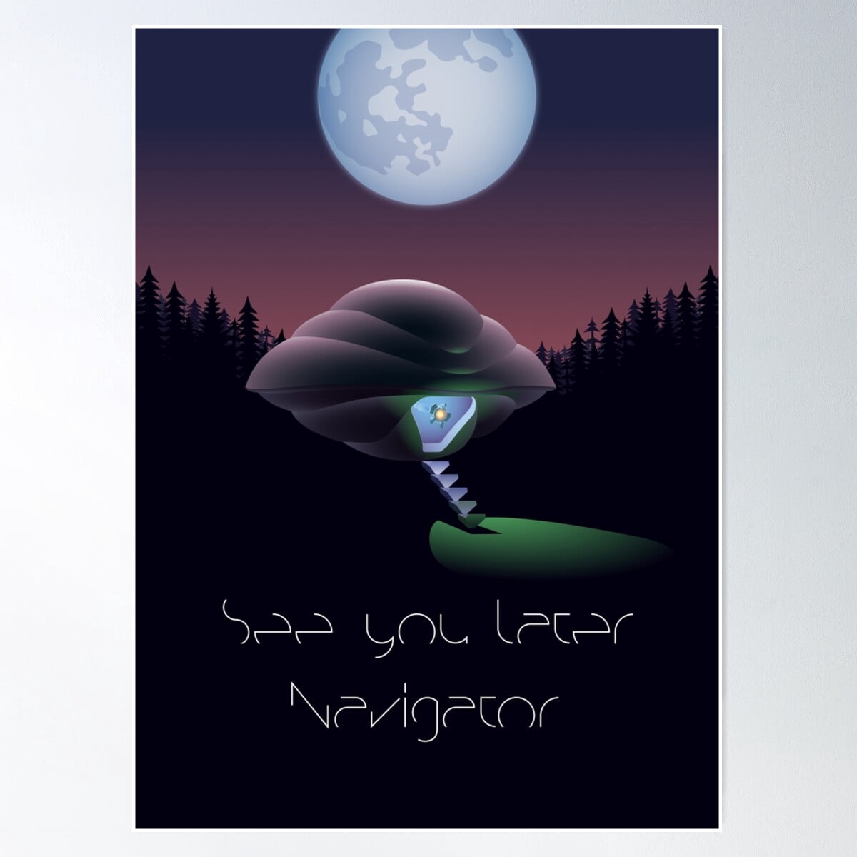 See You Later Navigator Poster Wall Art, Modern Wall Decor For Living ...