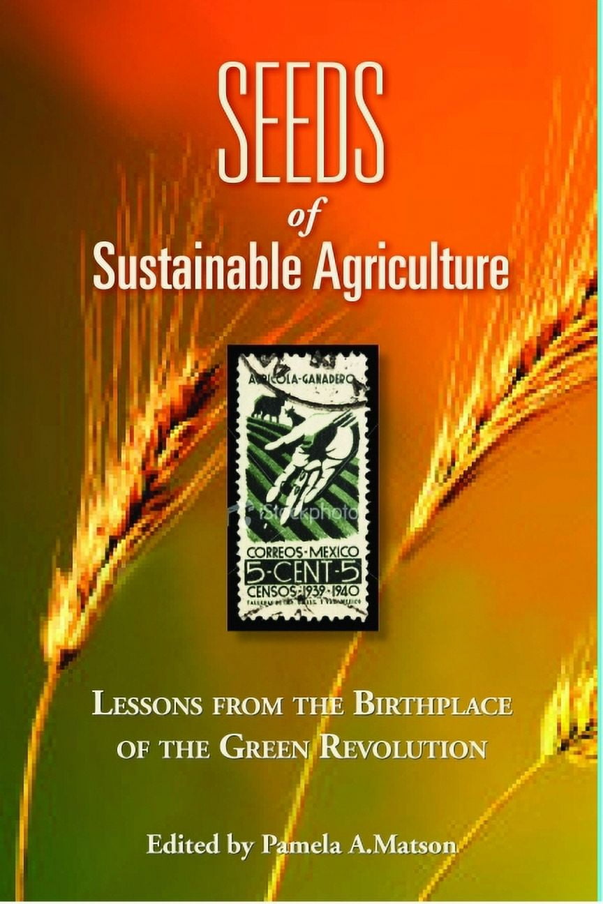 Seeds of Sustainability : Lessons from the Birthplace of the Green ...