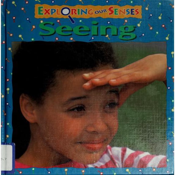 Pre-Owned Seeing Exploring Our Senses Library Binding Henry Arthur ...