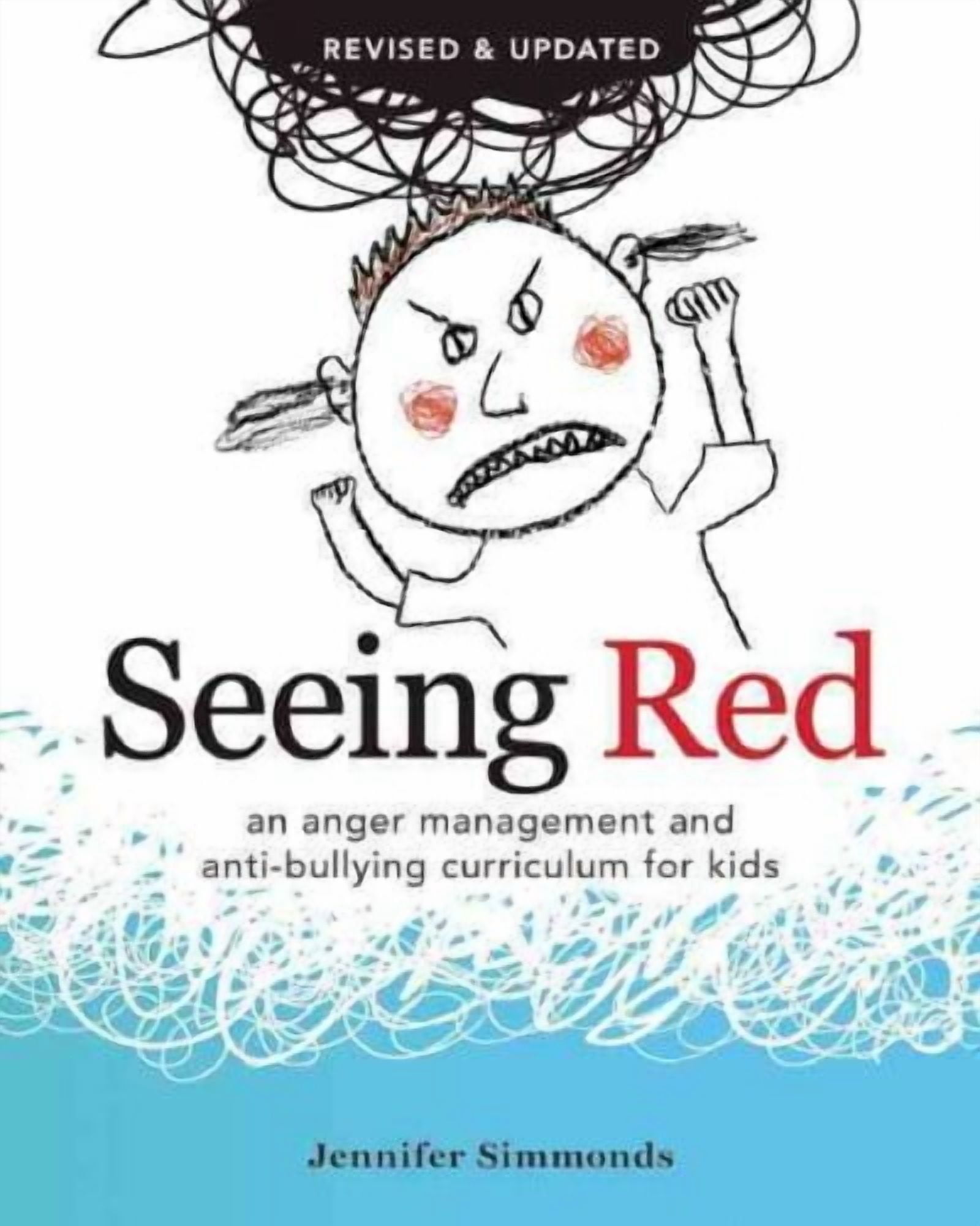 Seeing Red: An Anger Management and Anti-Bullying Curriculum for Kids ...