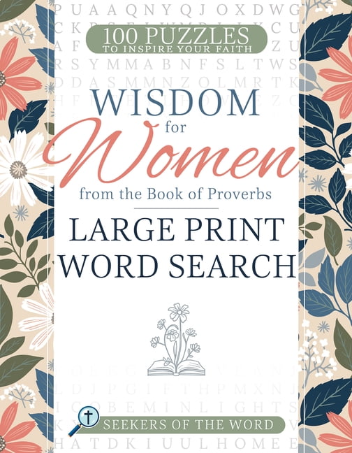 Seekers of the Word Wisdom for Women from the Book of Proverbs Large Print Word Search: 100 ...