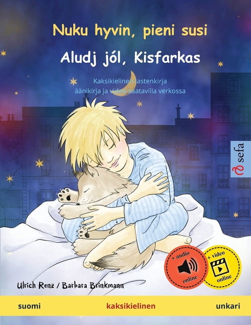 Sefa Kaksikieliset Kuvakirjat Nuku hyvin, pieni susi - Aludj jól ...