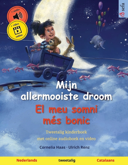 Sefa Prentenboeken in Twee Talen Mijn allermooiste droom - El meu somni ...